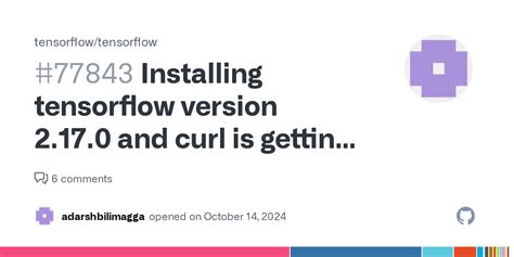 Installing Tensorflow Version 2170 And Curl Is Getting Installed Of Version 7850 Which Is