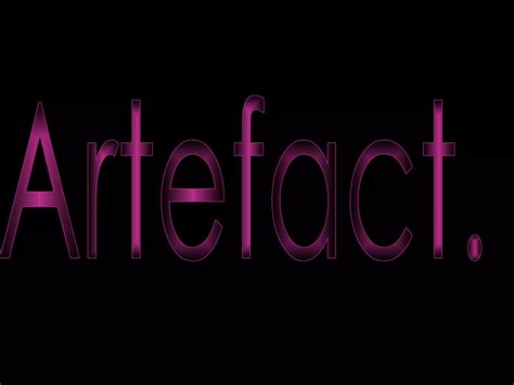 Artefact Ppt