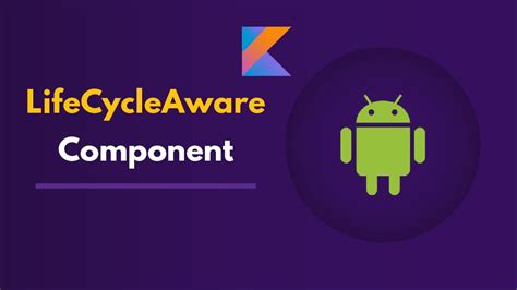 Android Lifecycle Aware Components Android Jetpack Tutorials Android Architecture Youtube