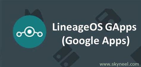 Lineageos Gapps