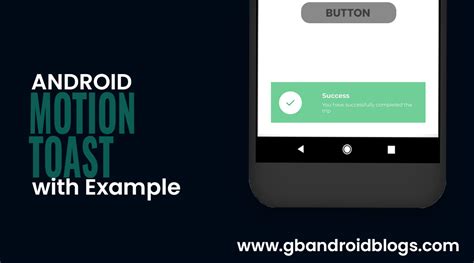Motion Toast In Android In This Blog Were Going To Discuss By Golap Gunjan Barman Medium