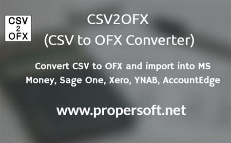 csv2ofx csv to ofx converter by propersoft inc in whitby on alignable