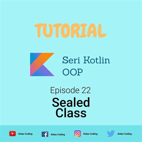 Kelas Coding Di Tutorial Kali Ini Kita Akan Membahas Apa Itu Sealed