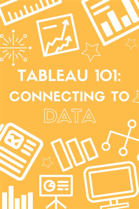 Tableau 101 Connecting To Data