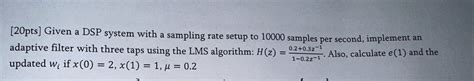 Solved 20pts ﻿given A Dsp System With A Sampling Rate