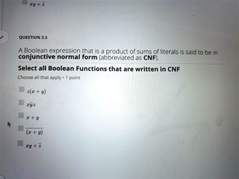 SOLVED Ty QUESTION A Boolean Expression That Is A Product Of Sums Of Literals Is Said