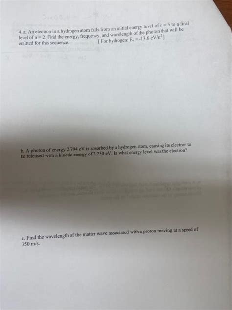 Solved 4 A An Electron In A Bydrogen Atom Falls From An