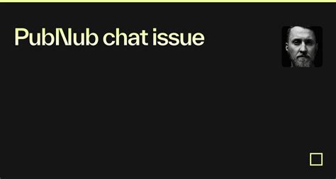 Pubnub Chat Issue Codesandbox