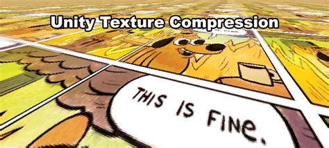 Unity Texture Compression Android And Ios Unity3d Tips