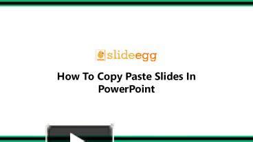 PPT How To Copy Paste Slides In PowerPoint PowerPoint Presentation Free To Download Id