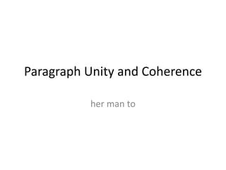 Paragraph Unity And Coherence Pptx