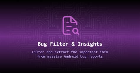 Bugreport Viewer — Fast Android Bugreport Explorer