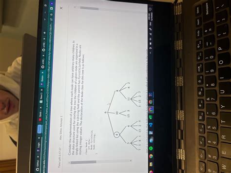 Solved Consider The Implementation Of A Tree Where Each Node Chegg