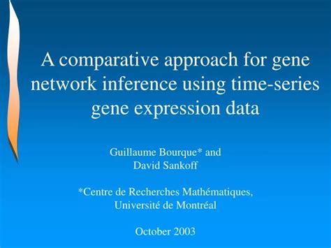 Ppt A Comparative Approach For Gene Network Inference Using Time Series Gene Expression Data