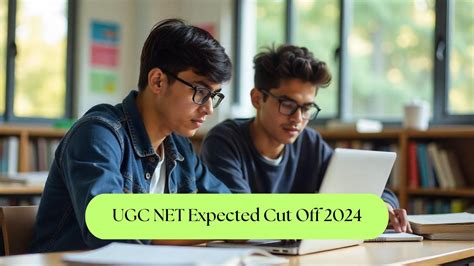 Ugc Net December 2024 Check Expected Ugc Net Cut Off For Jrf Assistant Professor Education