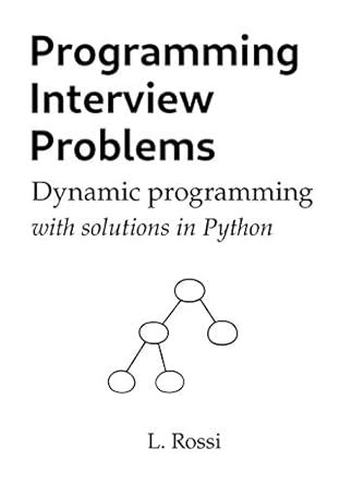 Programming Interview Problems Dynamic Programming With Solutions In
