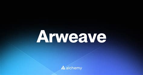 Arweave Infrastructure Tools Alchemy