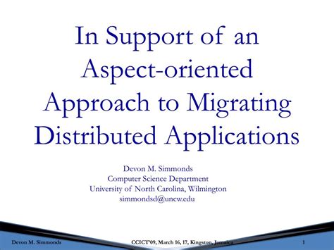 Ppt Aspect Oriented Approach For Migrating Distributed Applications Powerpoint Presentation