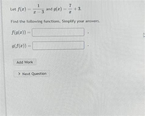 Solved Let F X X−31 And G X X7 3 Find The Following