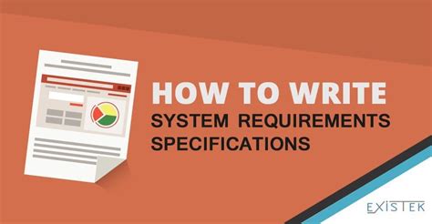 How To Write The System Requirements Specification For Software Development Existek Blog