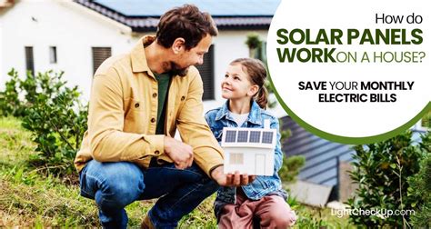 How Do Solar Panels Work On A House You Can Save 100 On Electricity