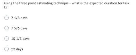 Solved ESTIMATING DATA The Three Point Estimating Technique Chegg
