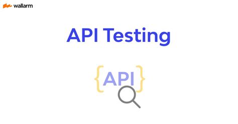What Is API Testing Benefits Types How To Start