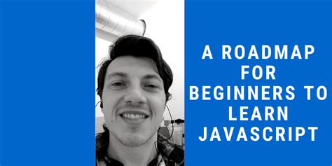 A Guide For Complete Beginners To Learn Javascript Dev Community