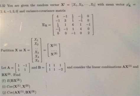 Solved You Are Given The Random Vector X X1x2
