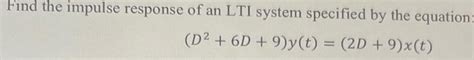 solved determine the zero input response of an lti system