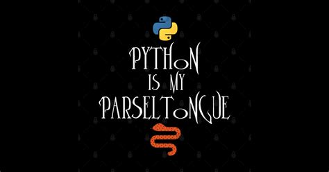 Python Is My Parseltongue Python Sticker Teepublic