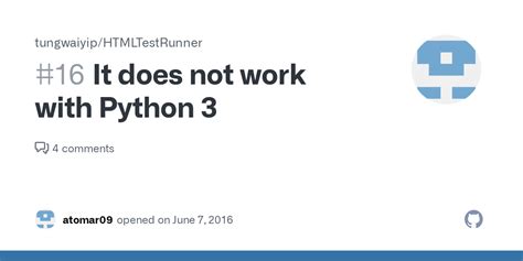 it does not work with python 3 · issue 16 · tungwaiyip htmltestrunner · github