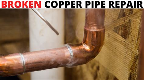 How To Repair Broken Copper Pipes How To Fix A Hole Break In Copper