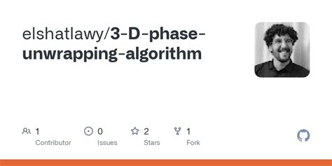 Github Elshatlawy3 D Phase Unwrapping Algorithm