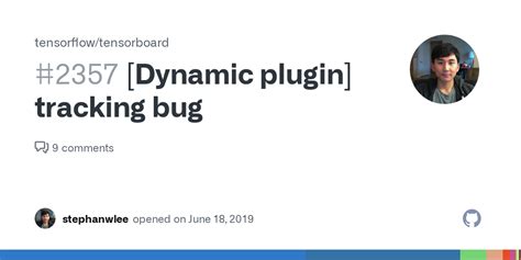 Dynamic Plugin Tracking Bug · Issue 2357 · Tensorflowtensorboard