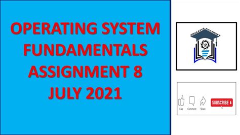 assignment 8 operating system fundamentals nptel week 8 july
