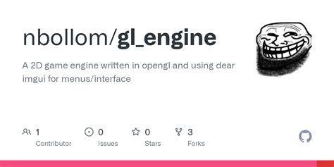 Github Nbollom Gl Engine A D Game Engine Written In Opengl And Using Dear Imgui For Menus