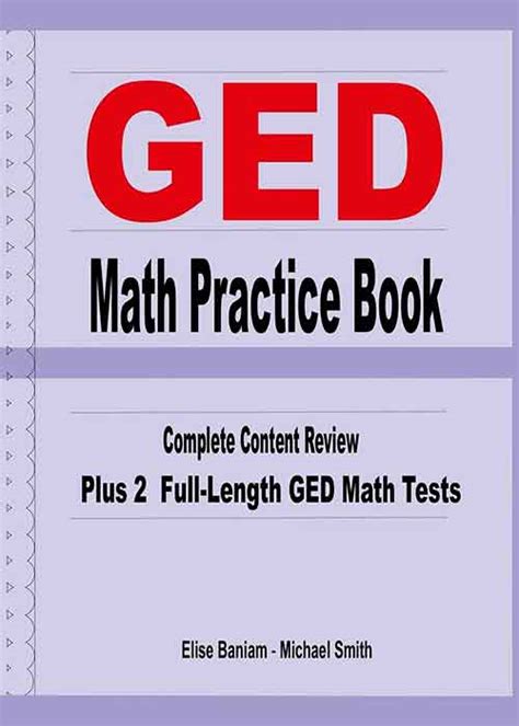 Ged Math Practice Book Complete Content Review Plus 2 Full Length Ged Math Tests Mathematics
