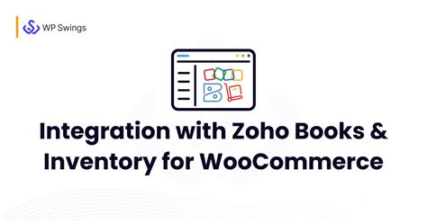 Integration With Zoho Books And Inventory Wp Swings