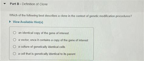 Solved Part B Definition Of CloneWhich Of The Following Chegg Com