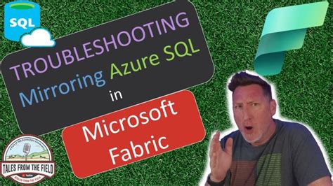 Dennes Torres On Linkedin Microsoft Fabric Troubleshooting Mirroring For Azure Sql