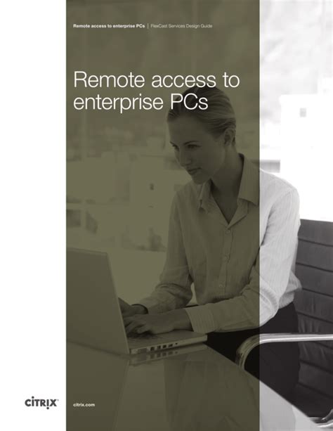 Secure Remote Access To Enterprise Pcs