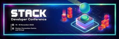 Takeaways From Stack 2022 Developer Conference Singapore 16 Nov Part 2 Of 2 By Reflections