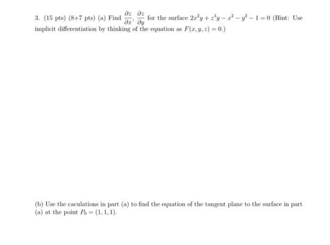 Solved 3 15 Pts 87 Pts A Find ∂x∂z∂y∂z For The