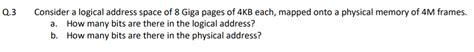 Solved Q3 Consider A Logical Address Space Of 8 Giga Pages