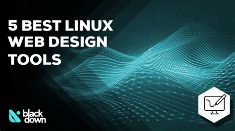 Best Linux Web Design Software And Apps Blackdown