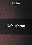 Nehushtan World History Encyclopedia