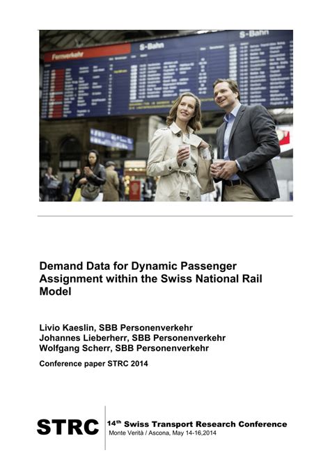 Pdf Demand Data For Dynamic Passenger Assignment Within The Swiss National Rail Model
