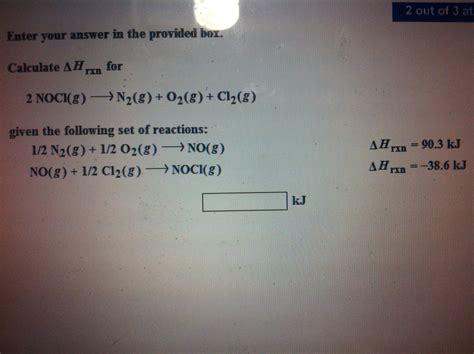 Solved Calculate Delta Hrxn For NOCI G Rightarrow N S Chegg Com