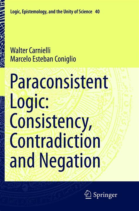 Paraconsistent Logic Consistency Contradiction And